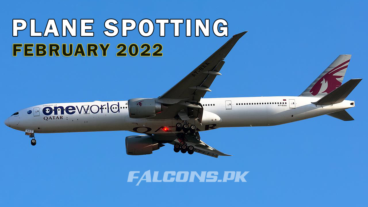 Plane Spotting | AP-BMP, A7-BAA, A6-ANM, AP-BLV, HZ-AK35, AP-EDG, AP ...